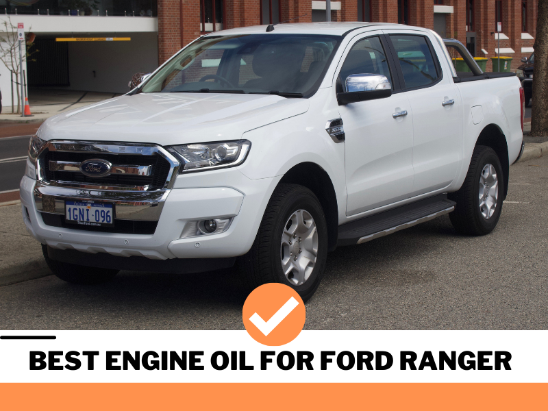 Top 5 Best Oil For Ford Ranger